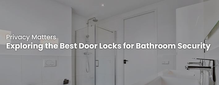 Harrison Locks - A Guide to Locks for Doors: Enhancing Your Security