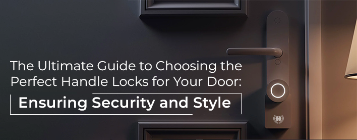 Harrison Locks - A Guide to Locks for Doors: Enhancing Your Security